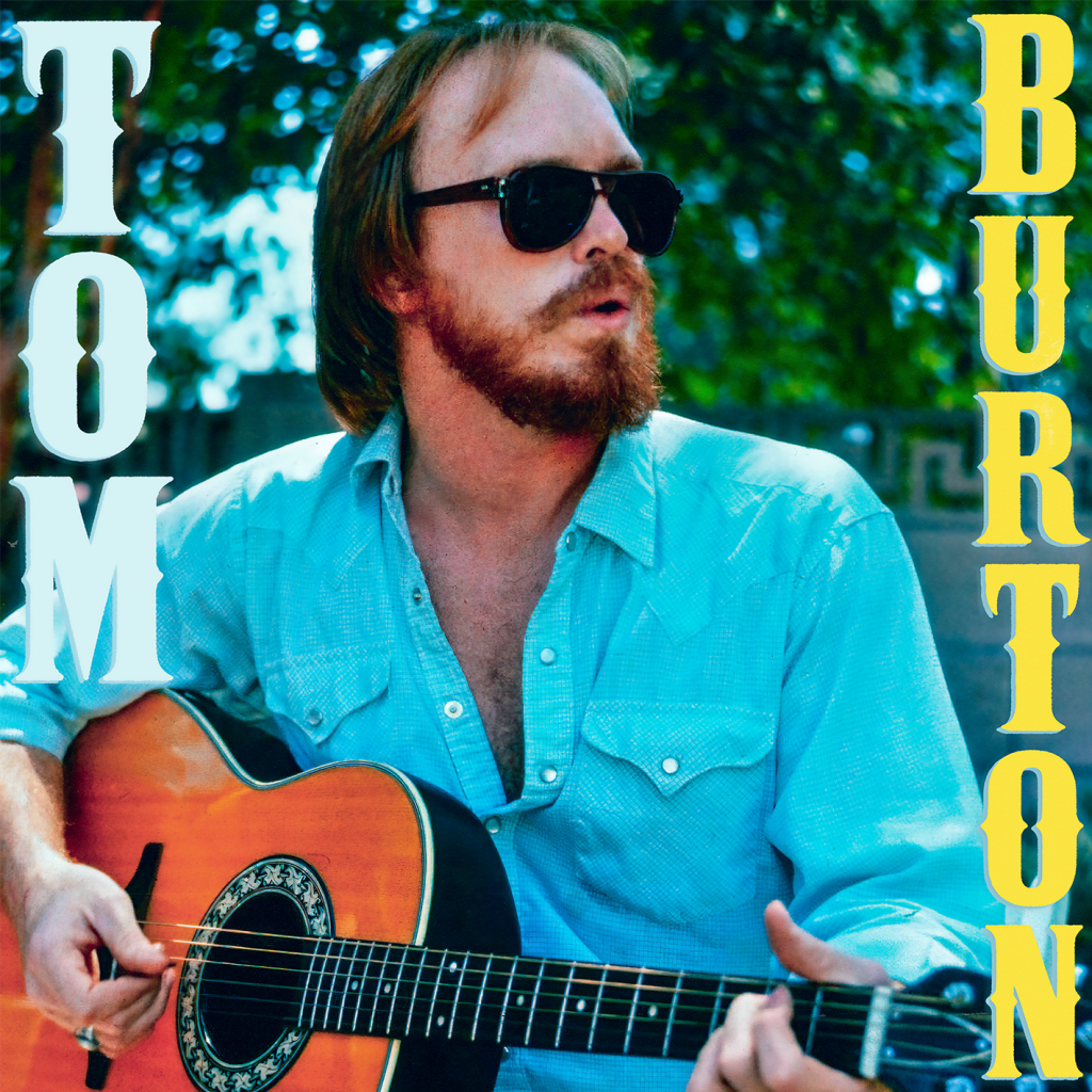 Tom Burton Album